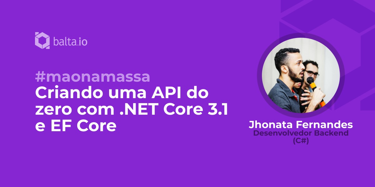 Criando Uma Api Do Zero Com Net Core 31 E Ef Core